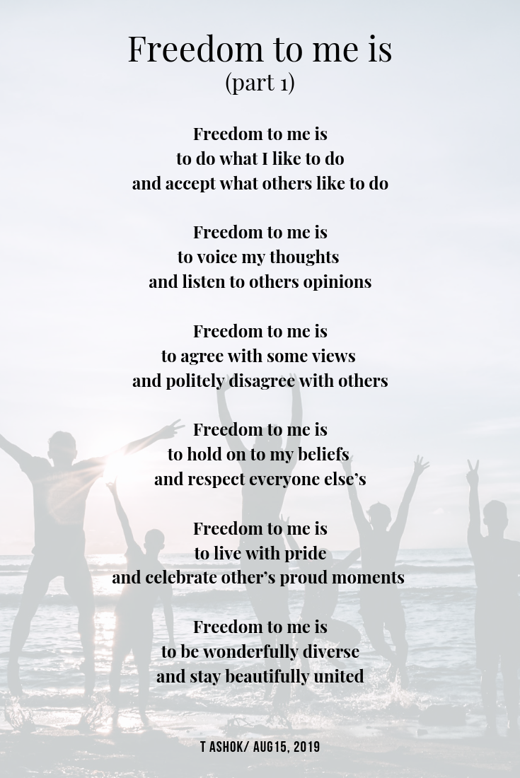 Freedom to me is (Part 1) | Ashok Thiruvengadam